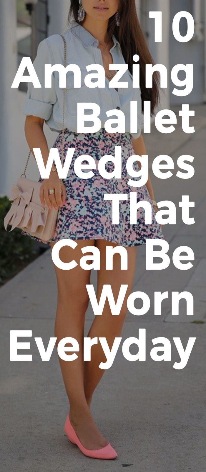 10 Amazing Ballet Wedges That Can Be Worn Everyday. - Theunstitchd ...