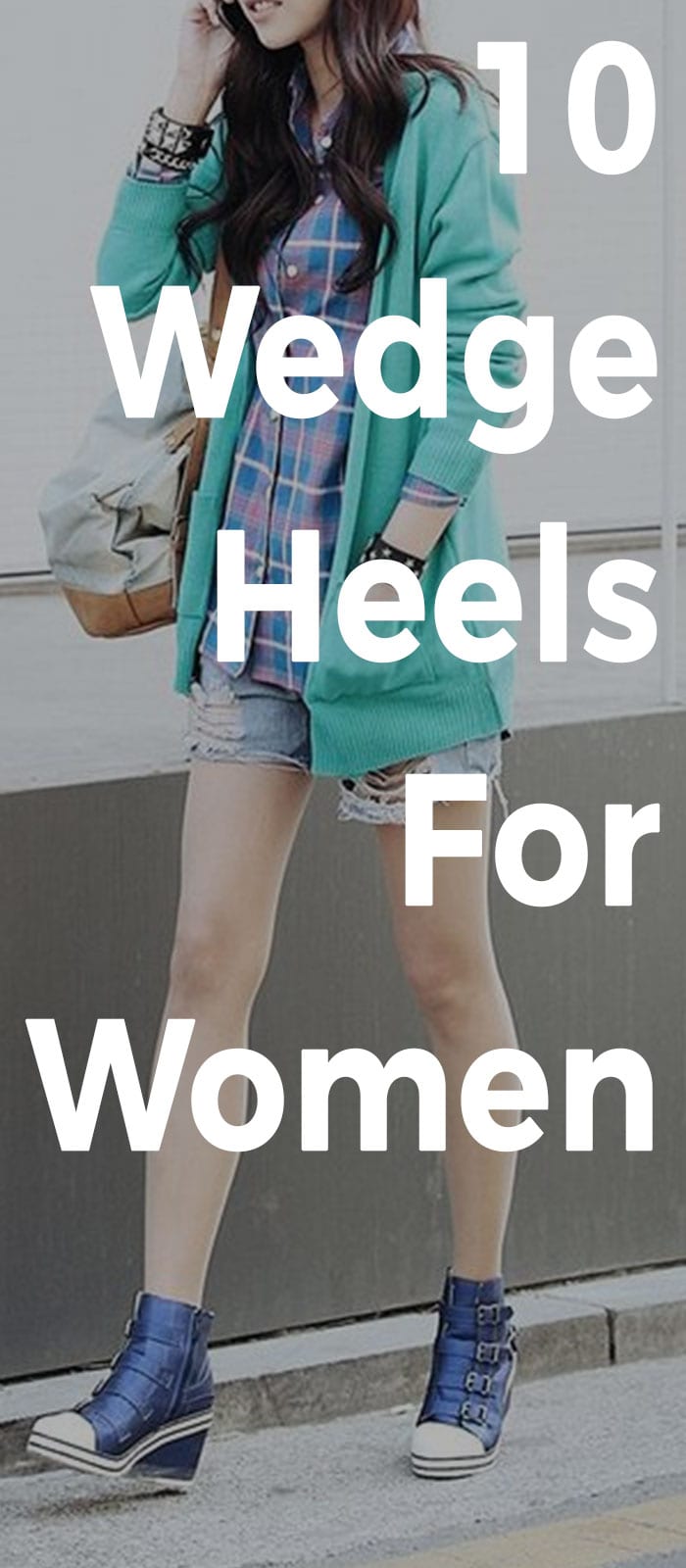 10 Wedge Heels Style That Every Women Must Know! - Theunstitchd Women's ...