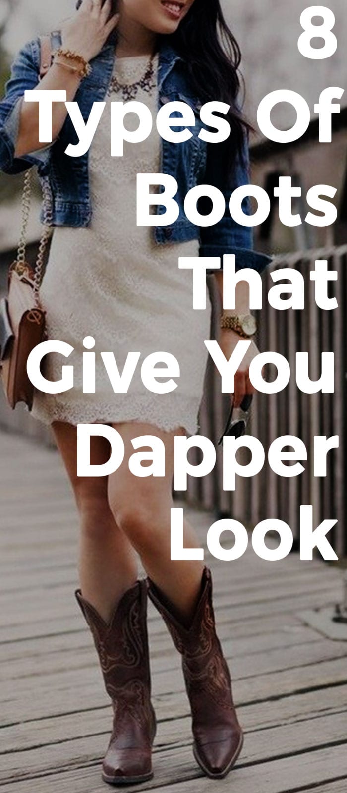 8 Types Of Boots That Give You Dapper Look. - Theunstitchd Women's ...