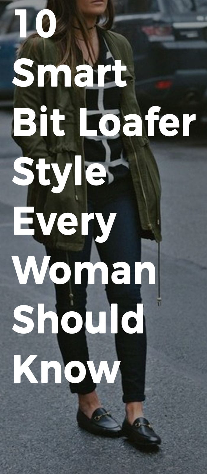 Smart Bit Loafer Style Every Woman Should Know - Theunstitchd Women's ...