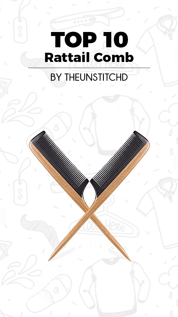 Top 10 Rattail Comb for Women - Theunstitchd Women's Fashion Blog