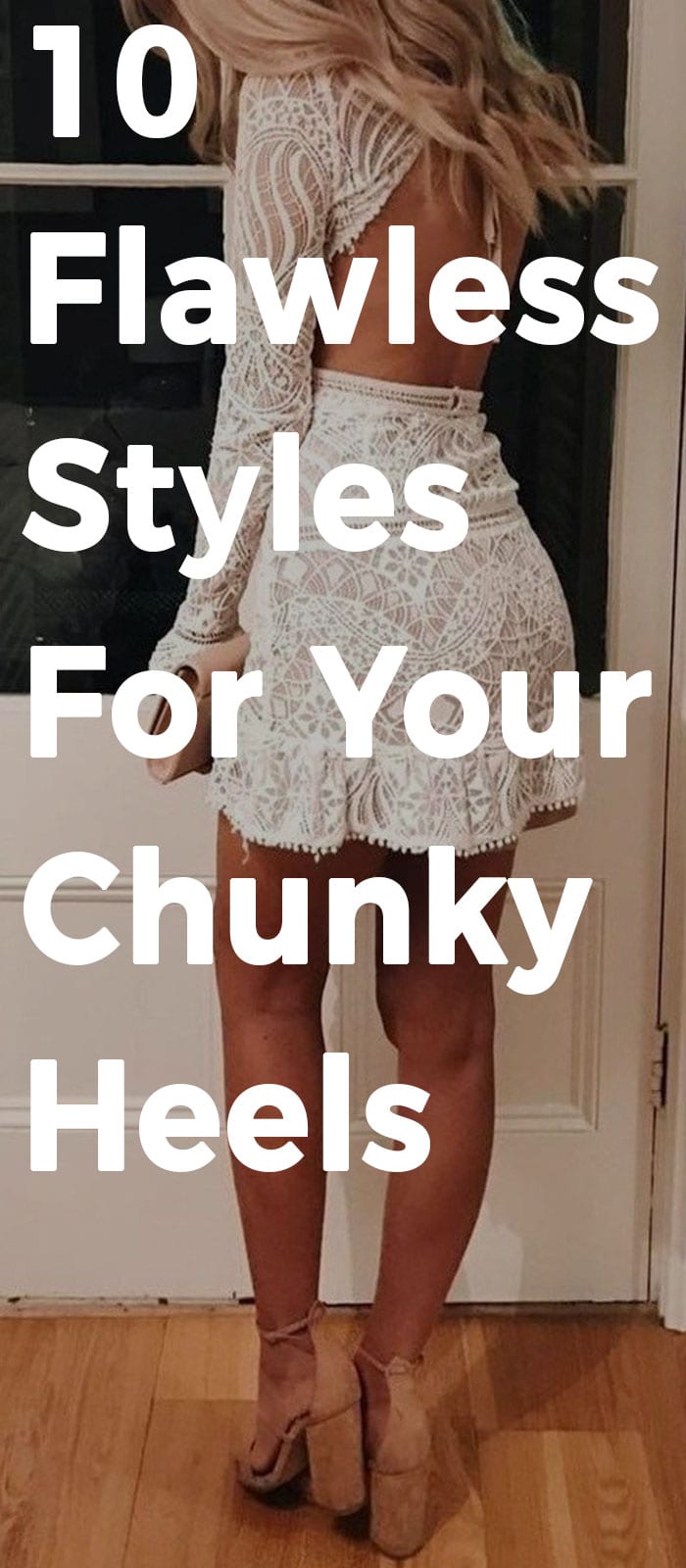 10 Flawless Styles For Your Chunky Heels! - Theunstitchd Women's ...
