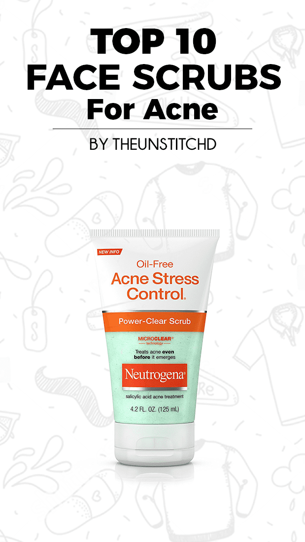 Top 10 Face Scrubs for Acne for Women - Theunstitchd Women's Fashion Blog