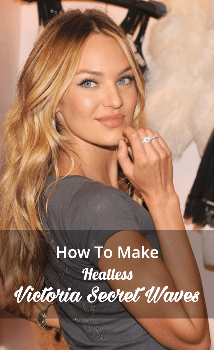 How To Make Heatless Victoria Secret Waves - Theunstitchd Women's ...