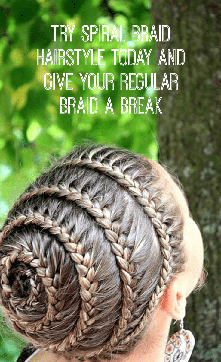 Try Spiral Braid Hairstyle Today and Give Your Regular Braid A Break ...