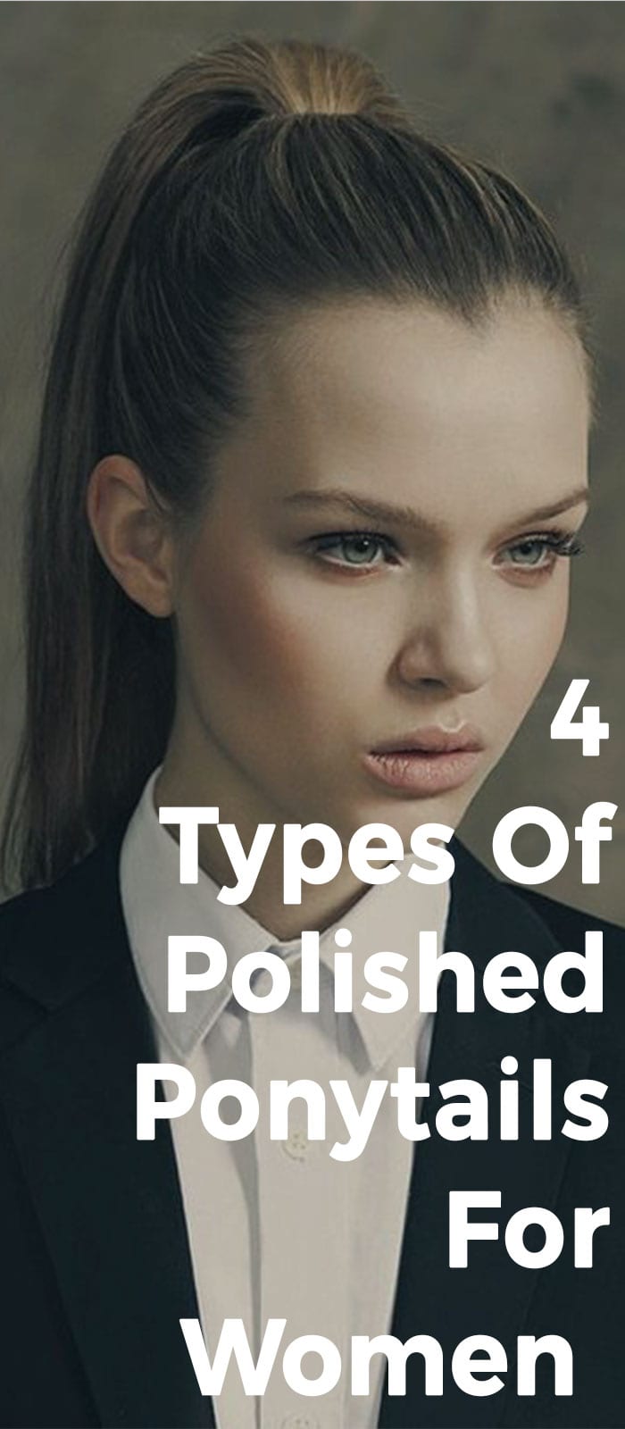 4 Types Of Polished Ponytails For Women. - Theunstitchd Women's Fashion ...