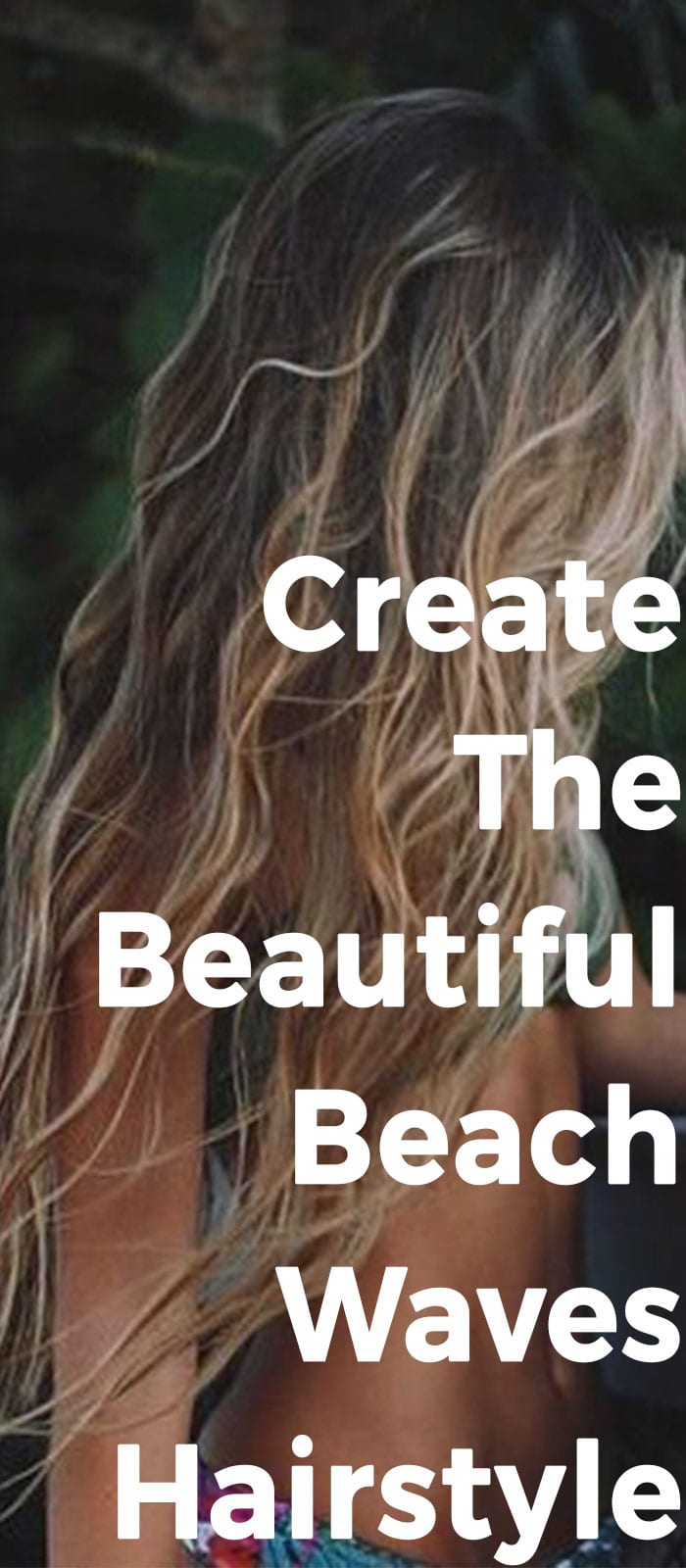 Create The Beautiful Beach Waves Hairstyle. - Theunstitchd Women's ...
