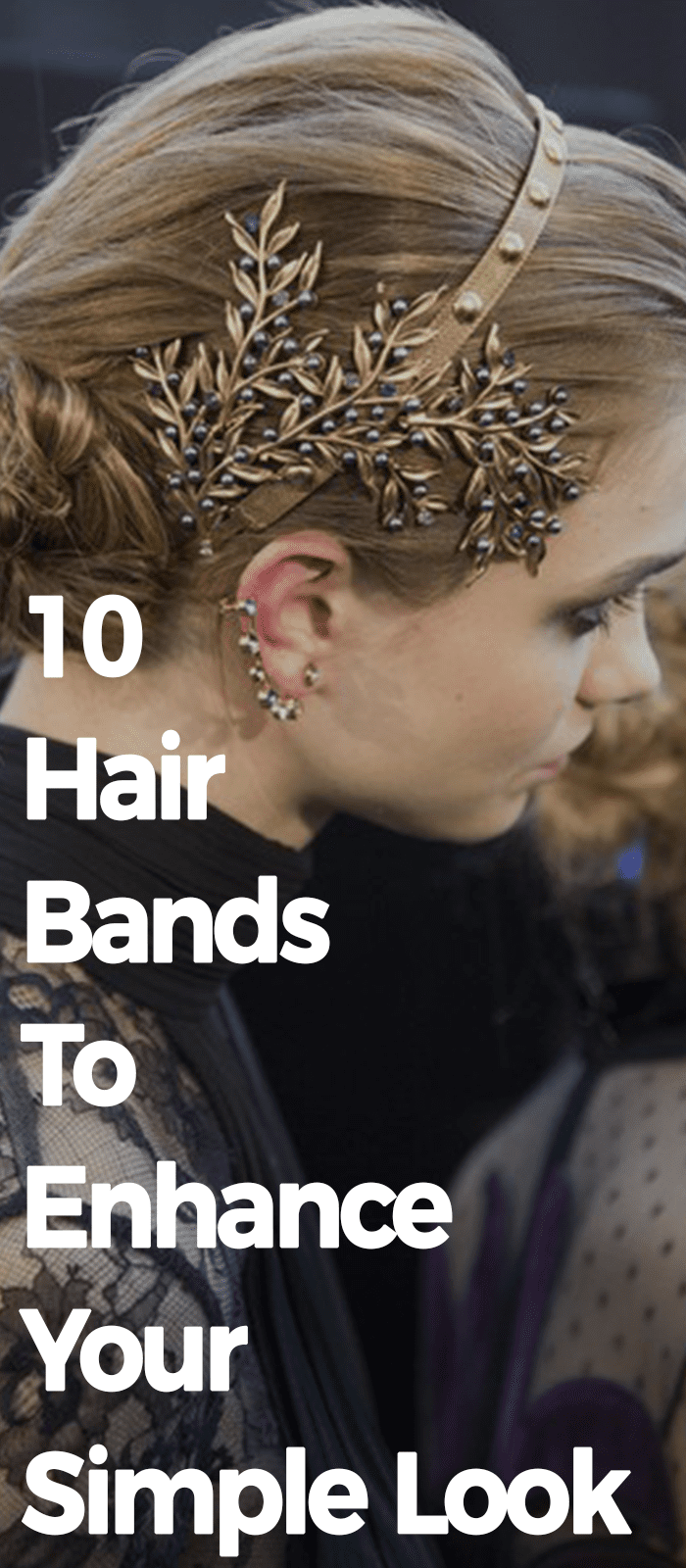 10 Hair Bands To Enhance Your Simple Look! - Theunstitchd Women's ...