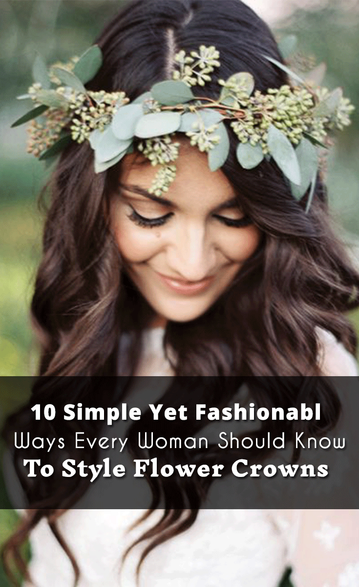 10 Simple Yet Fashionable Ways Every Woman Should Know To Style Flower ...