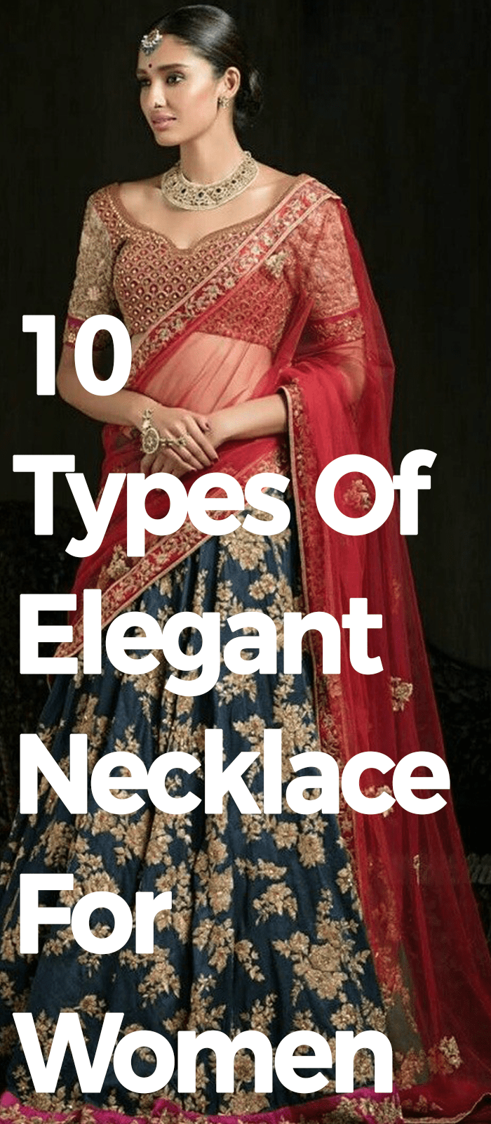 10 Types Of Elegant Necklace For Women! - Theunstitchd Women's Fashion Blog