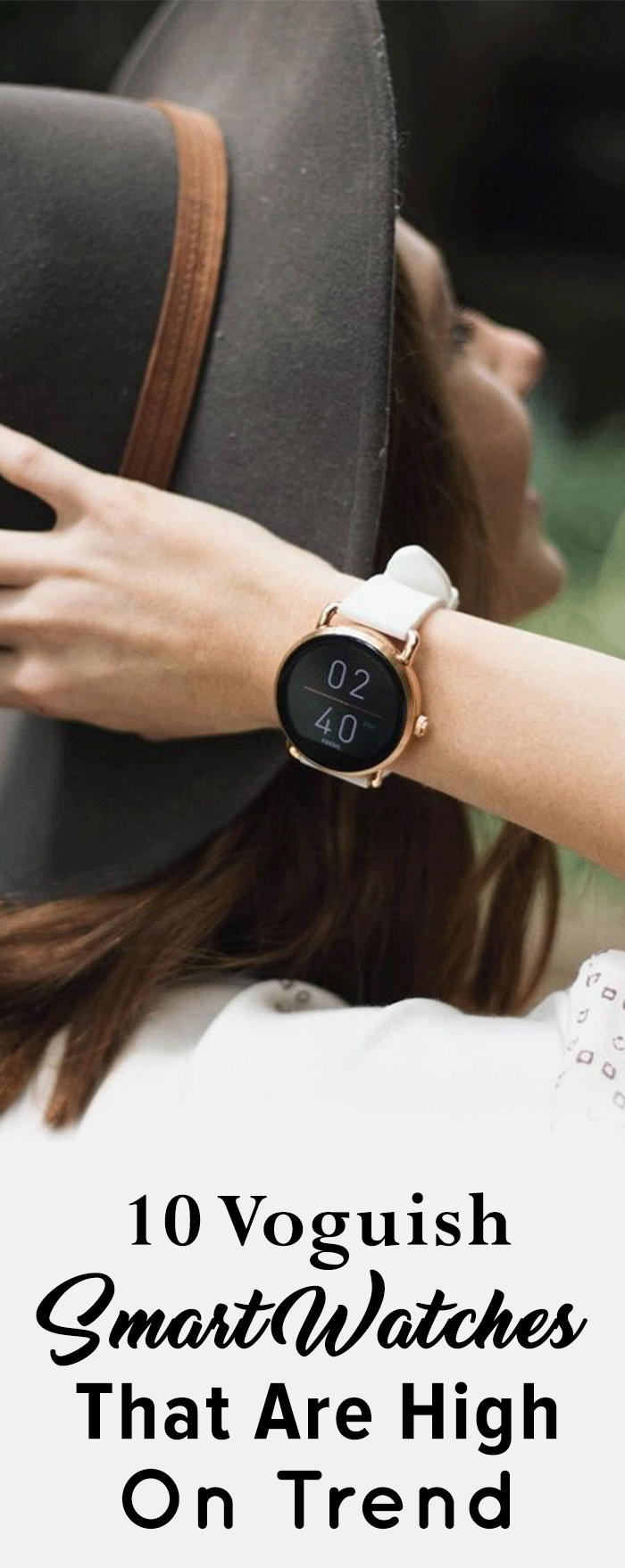 10 Voguish Smart Watches That Are High On Trend In 2018 - Theunstitchd ...