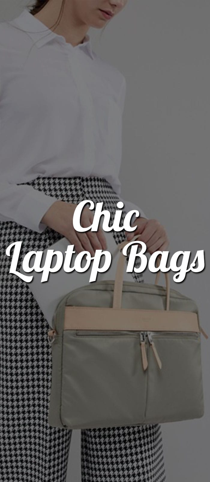 chic laptop bags - Theunstitchd Women's Fashion Blog