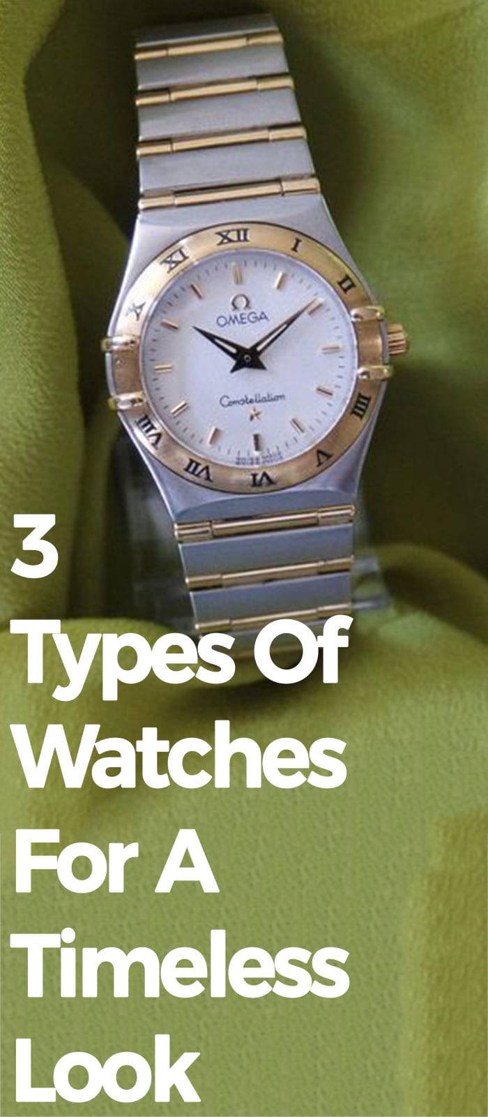3 Types Of Watches For A Timeless Look! - Theunstitchd Women's Fashion Blog