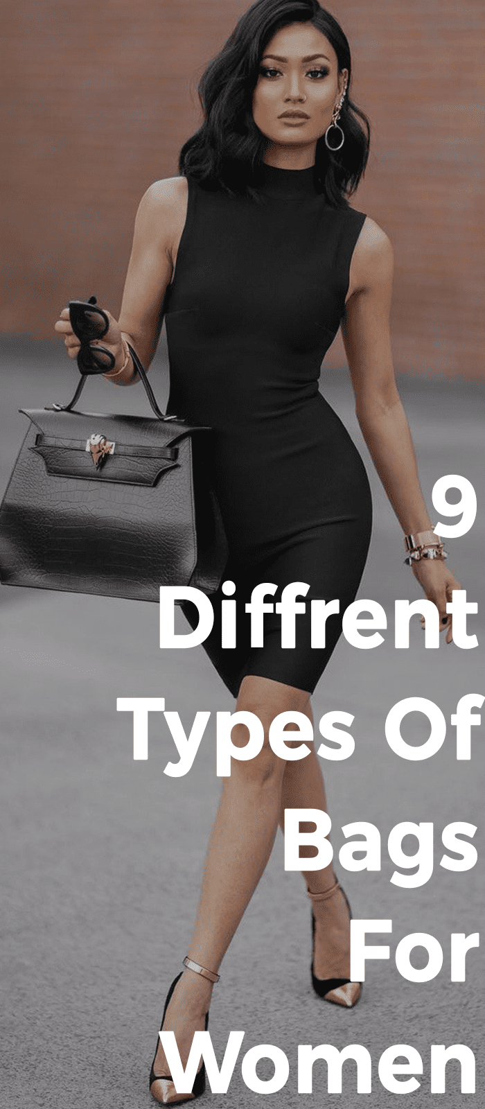 9 Different Types Of Bags For Women! - Theunstitchd Women's Fashion Blog