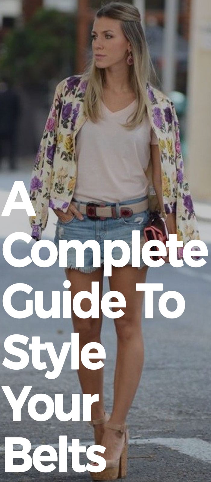 A Complete Guide To Style Your Belts - Theunstitchd Women's Fashion Blog