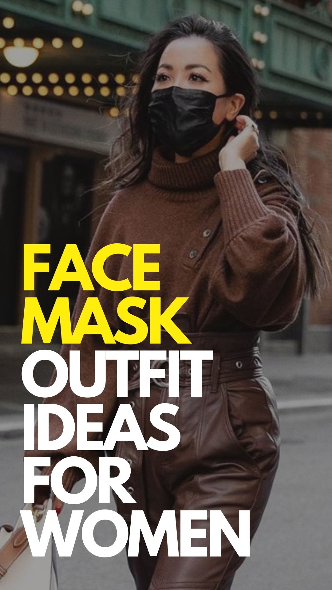 Face Mask Outfit Ideas For Women - Theunstitchd Women's Fashion Blog
