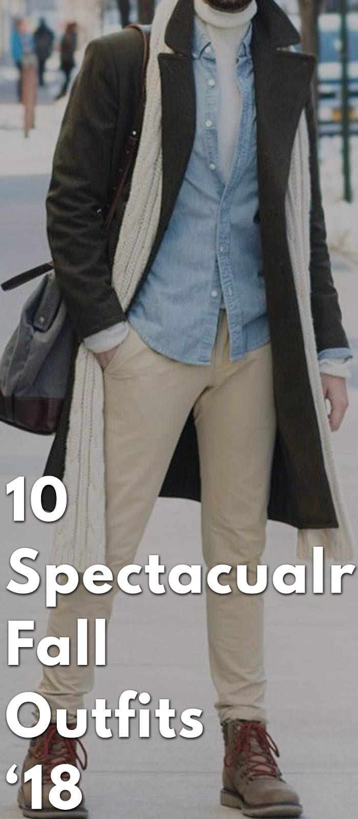 10 Spectacualr Fall Outfits ‘18