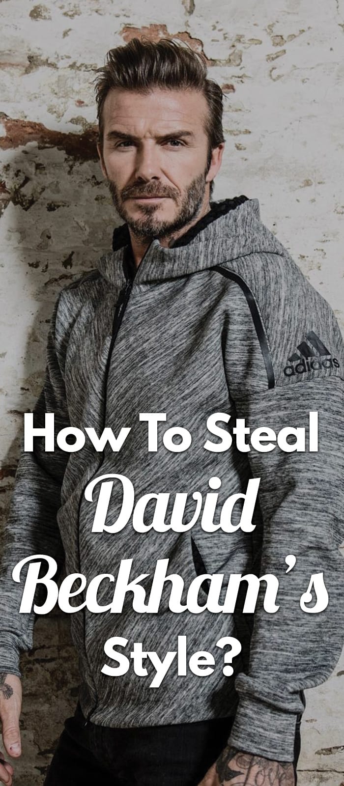 10 David Beckham Looks That Men Can Copy Effortlessly